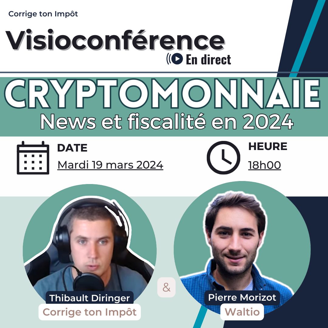 Visioconférence - Actu cryptomonnaie et déclaration d'impôt 2024.