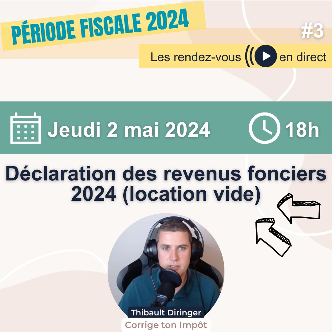 Visioconférence - Déclaration des revenus fonciers pour 2024.